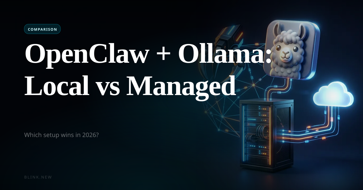 OpenClaw + Ollama: Local LLM vs Managed Cloud — Which Setup Wins in ...