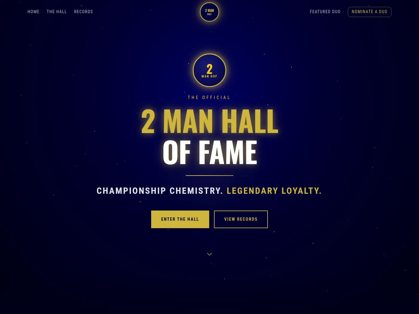 2 Man Hall of Fame