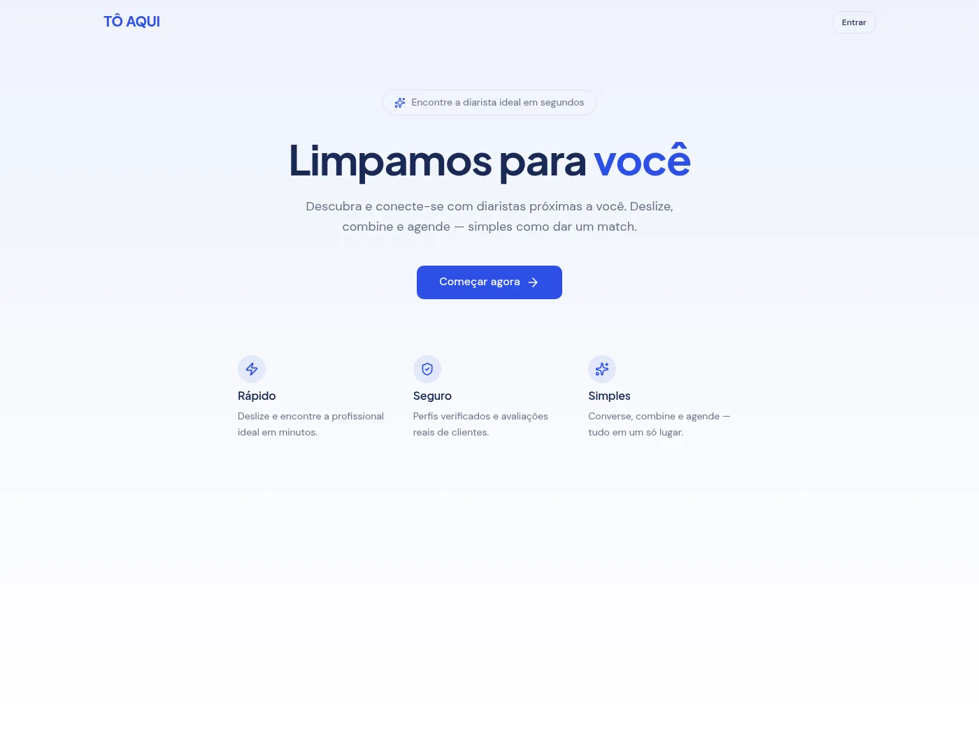TÔ AQUI - Limpamos para Você