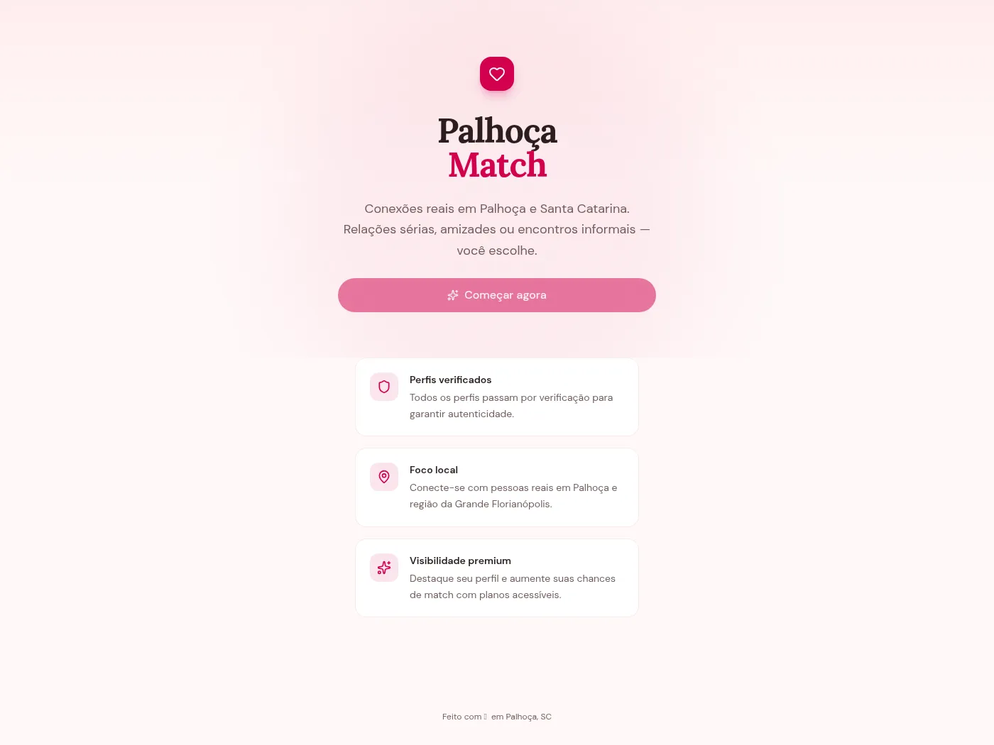 Palhoça Matchmaker