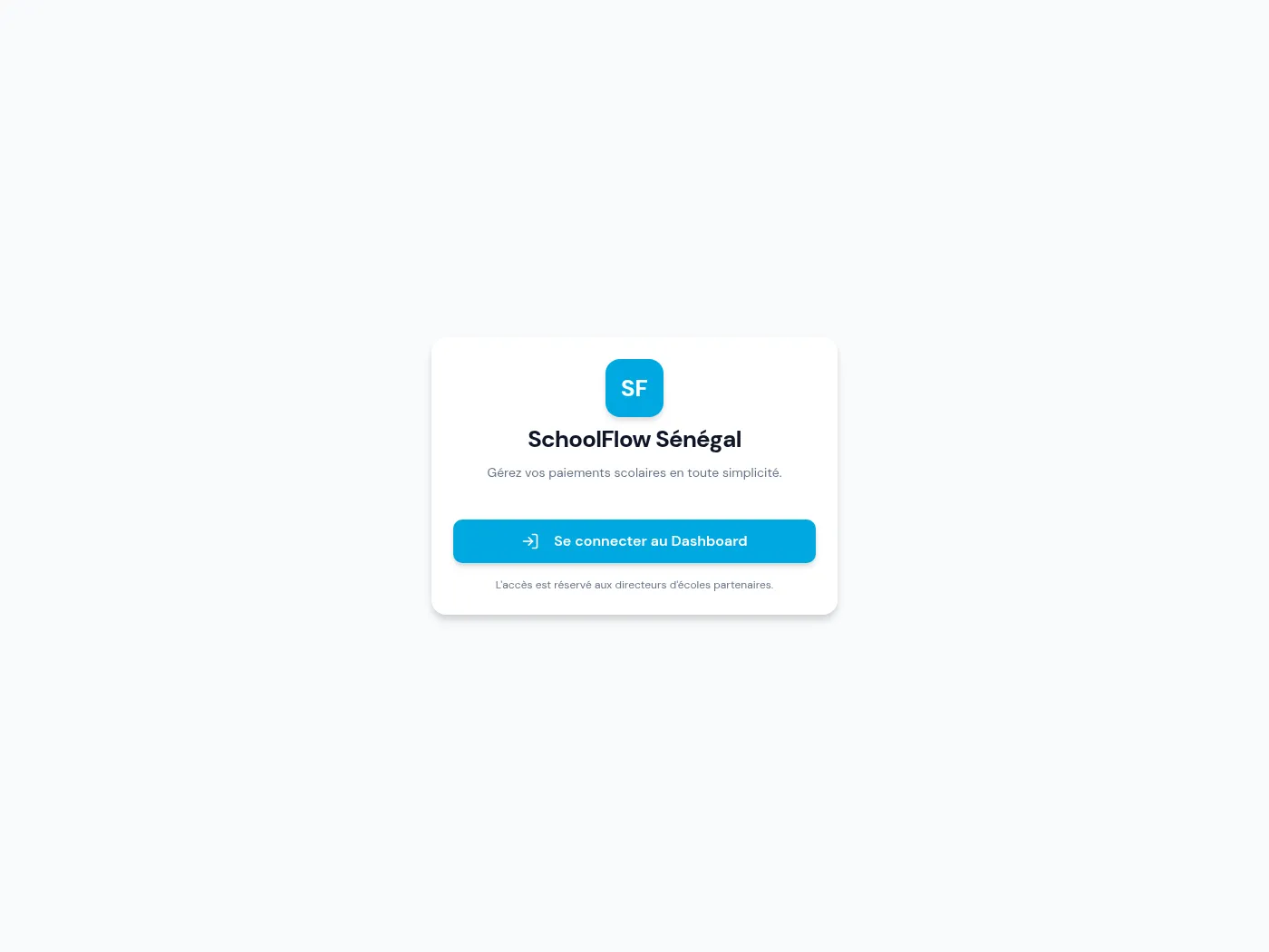 SchoolFlow MVP Sénégal