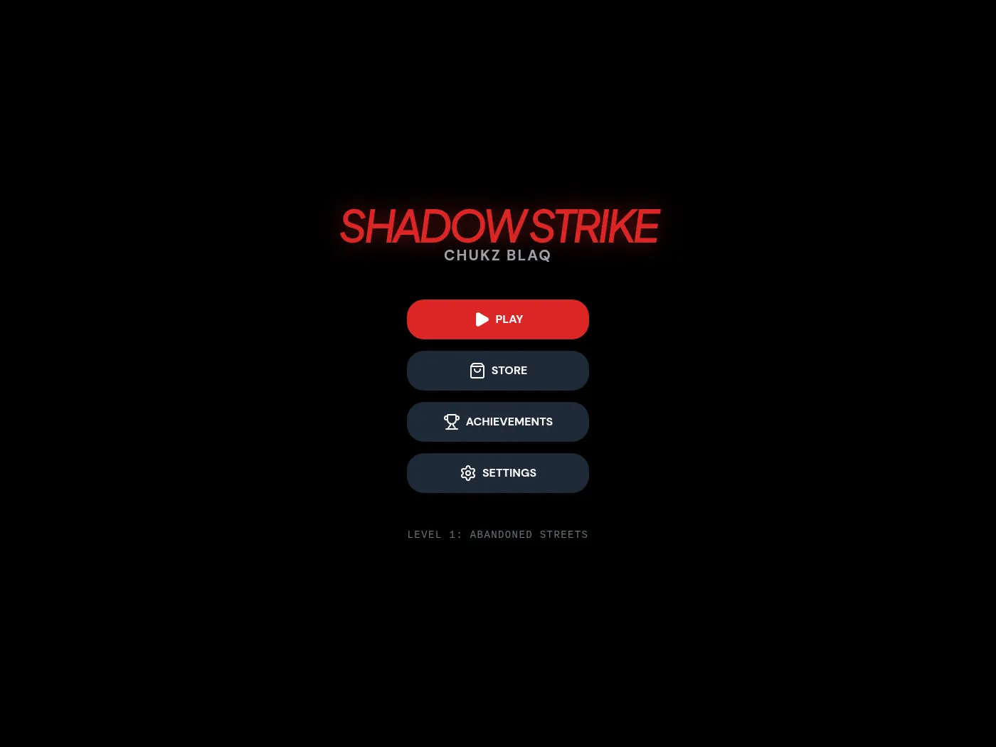 Chukz BlaQ: Shadow Strike