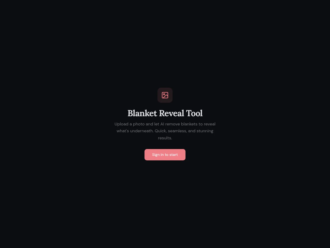 Blanket Reveal Tool