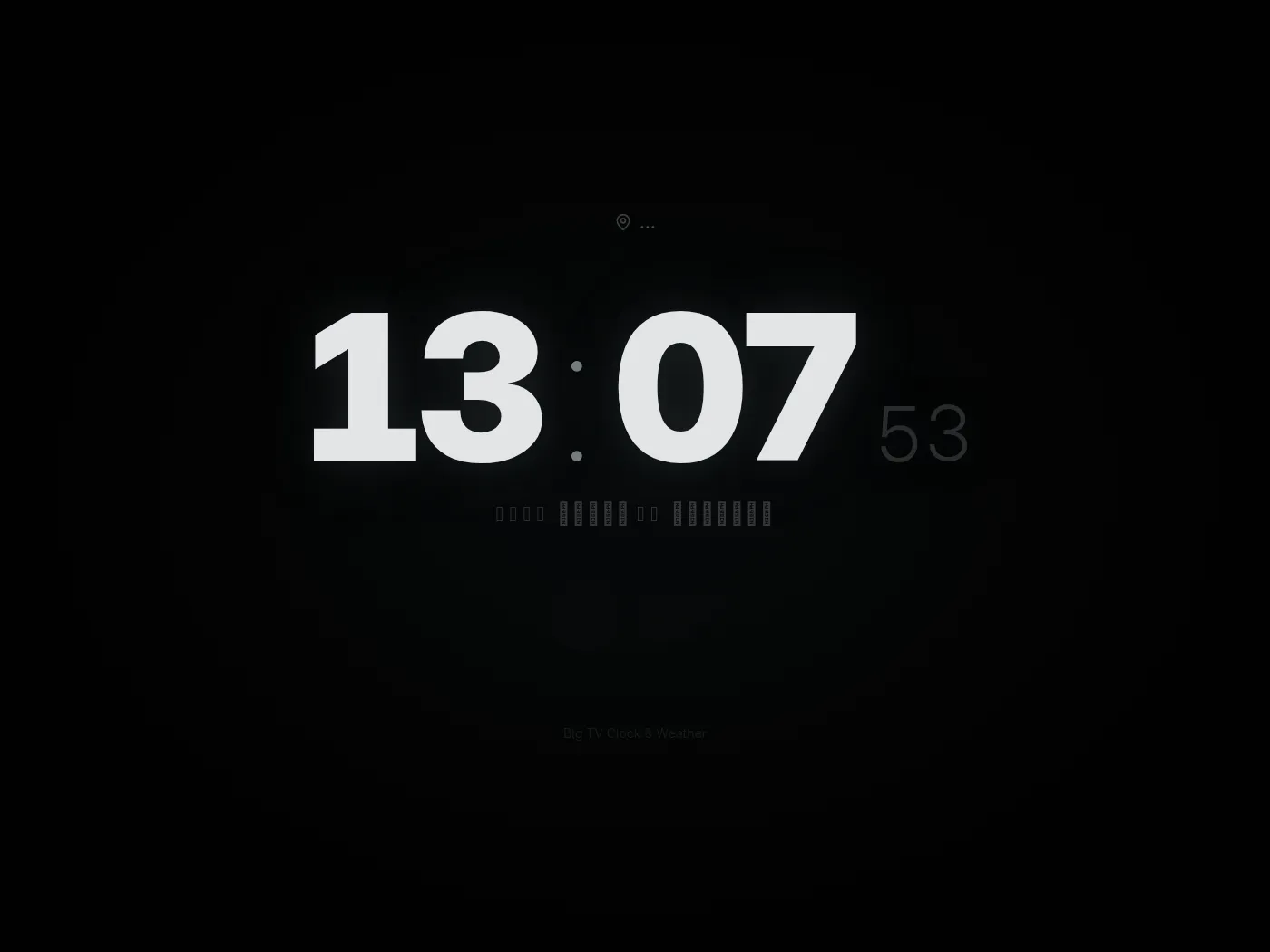 Big TV Clock & Weather