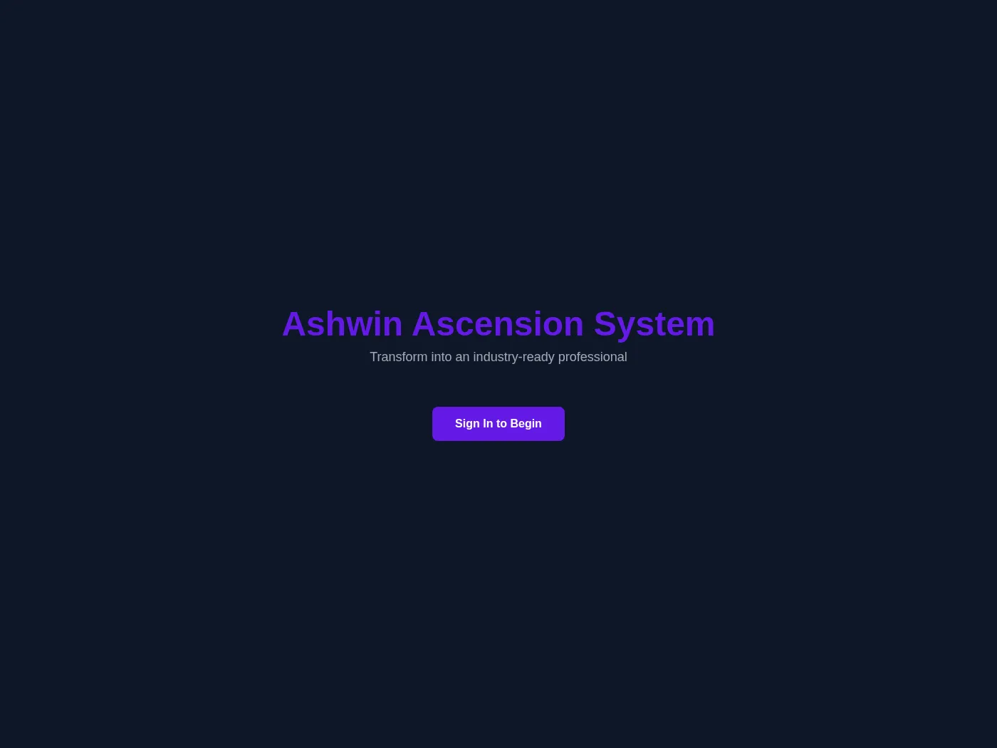 Ashwin Ascension System