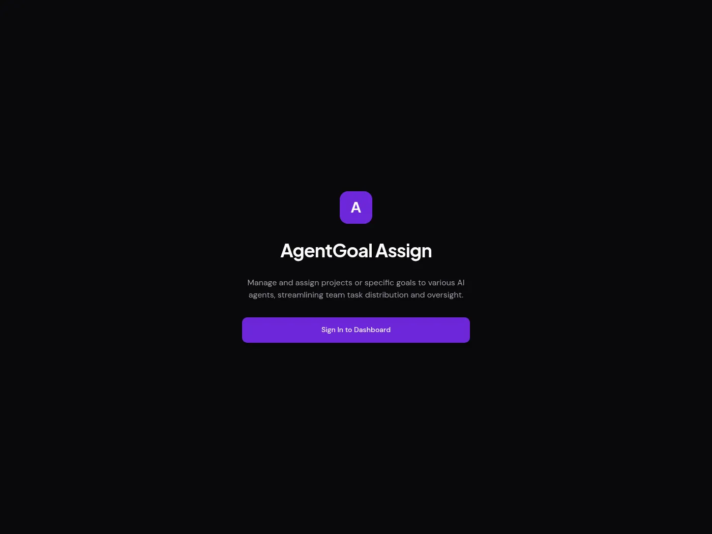 AgentGoal Assign