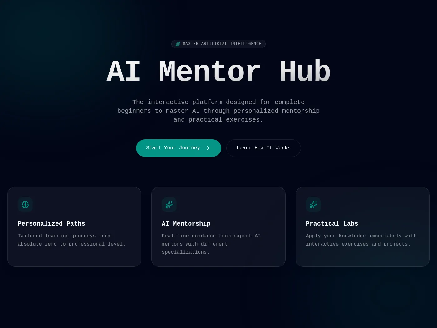 Construyó AI Mentor Hub , tu plataforma integral para dominar la inteligencia artificial desde cero.