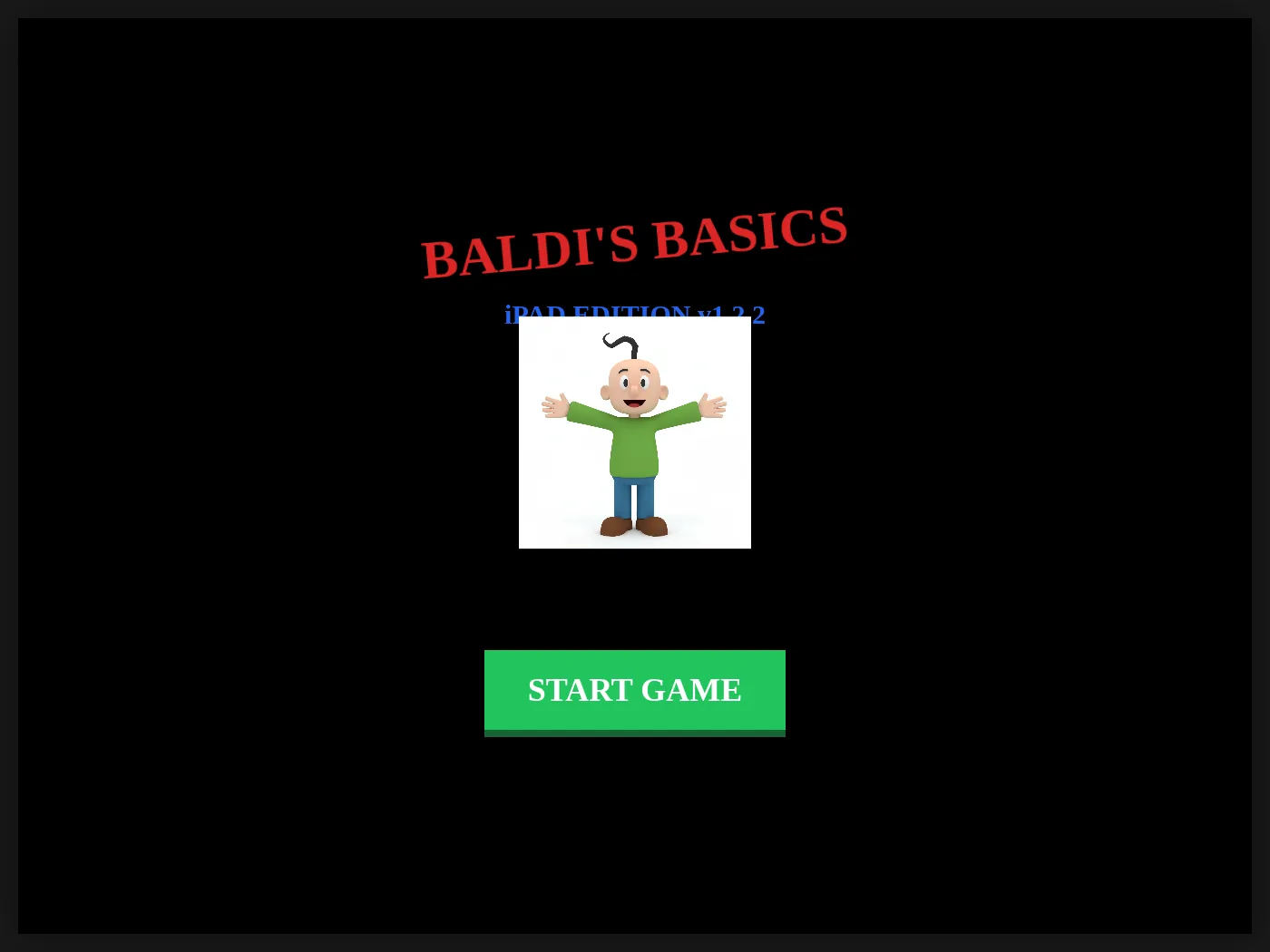 Baldi's Basics iPad Edition