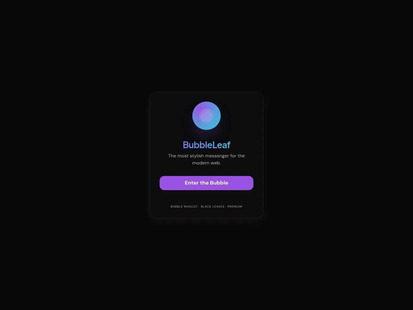 BubbleLeaf Messenger