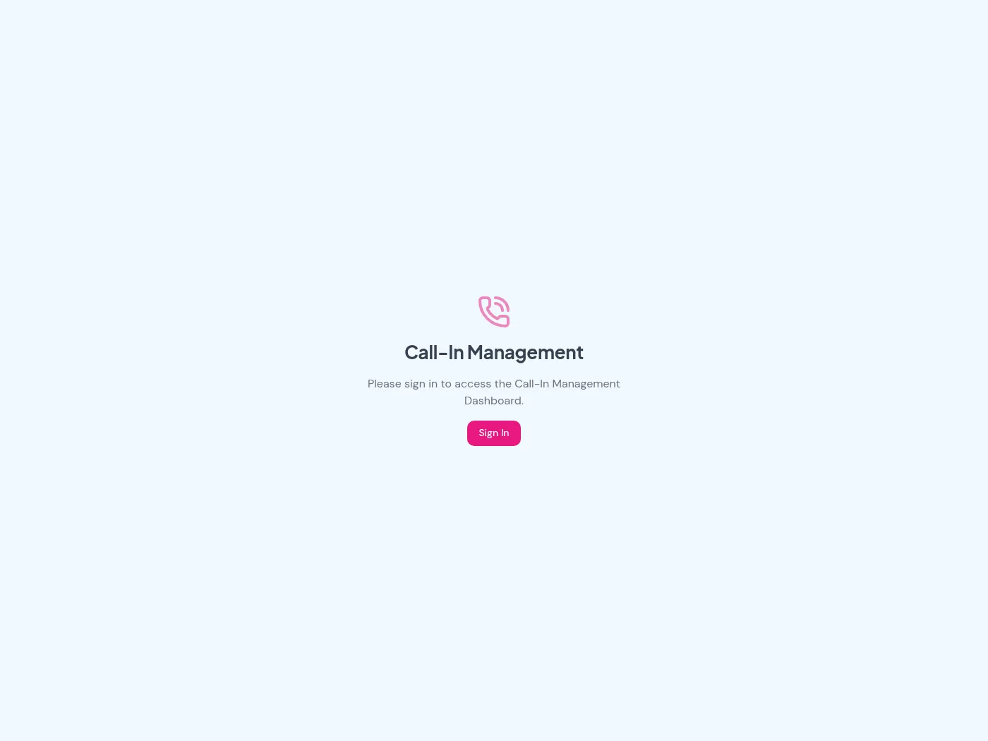Smart Call-In Manager