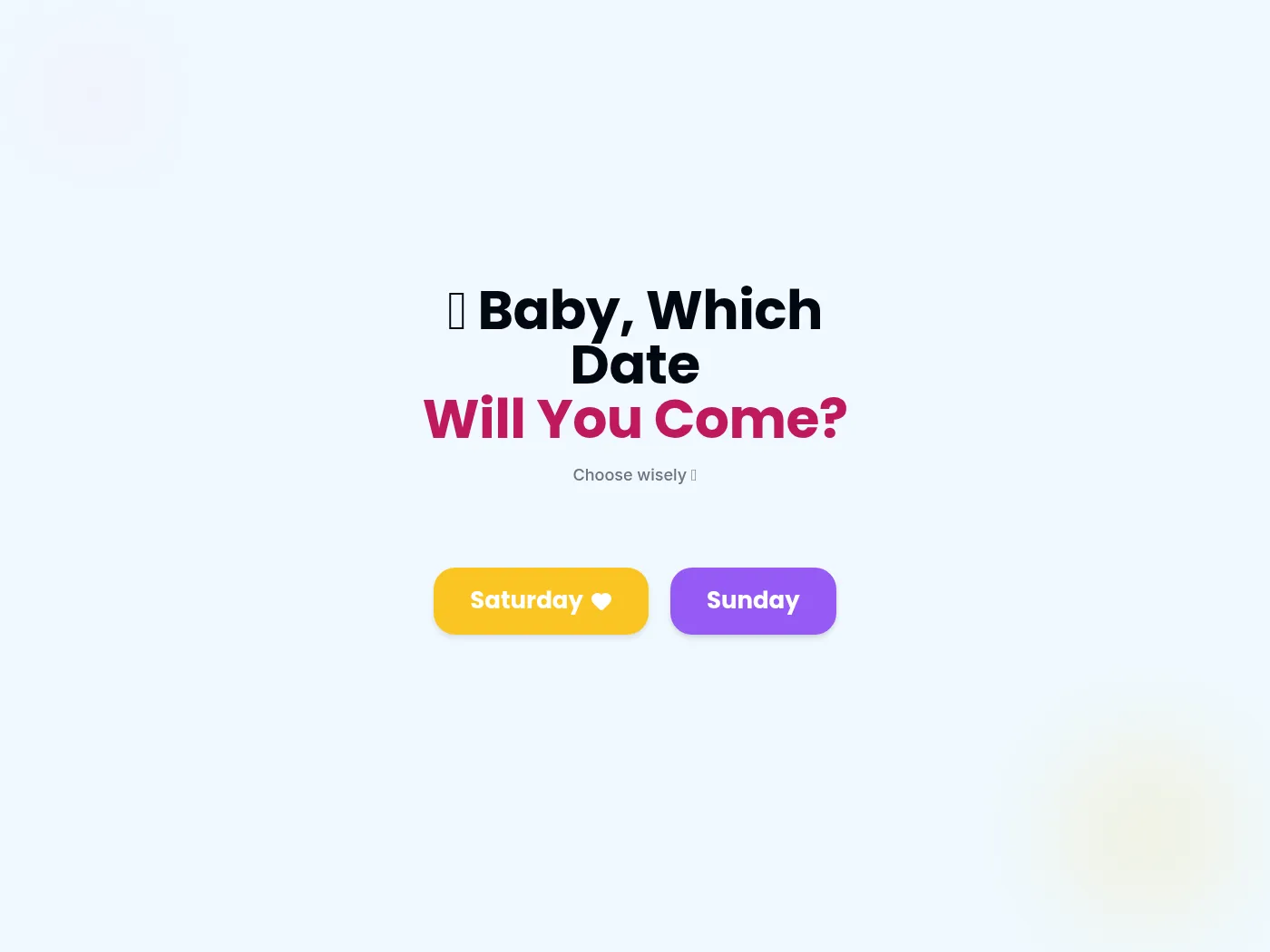 Choose Saturday Baby Game