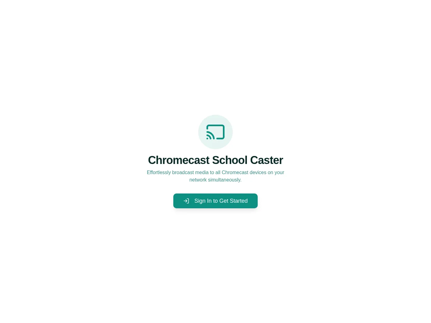 Chromecast School Caster