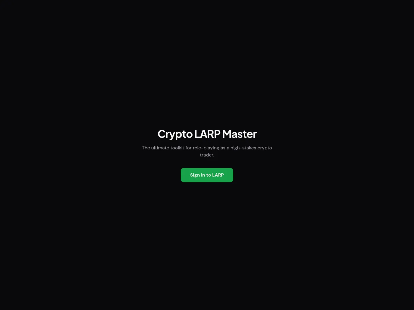 Crypto LARP Master