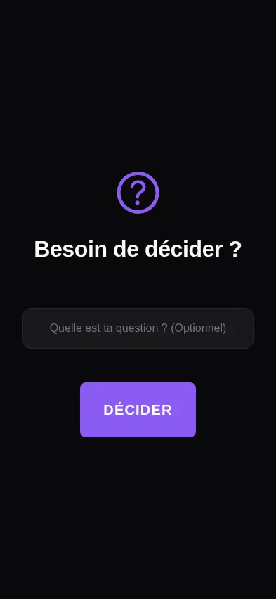 Décide Pour Moi
