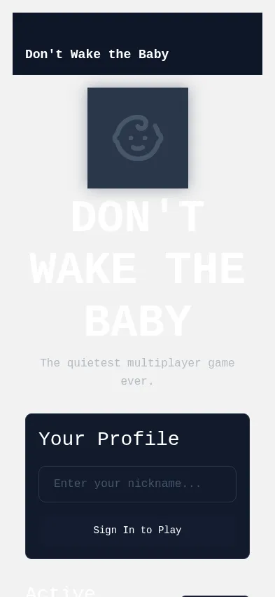 Don't Wake the Baby