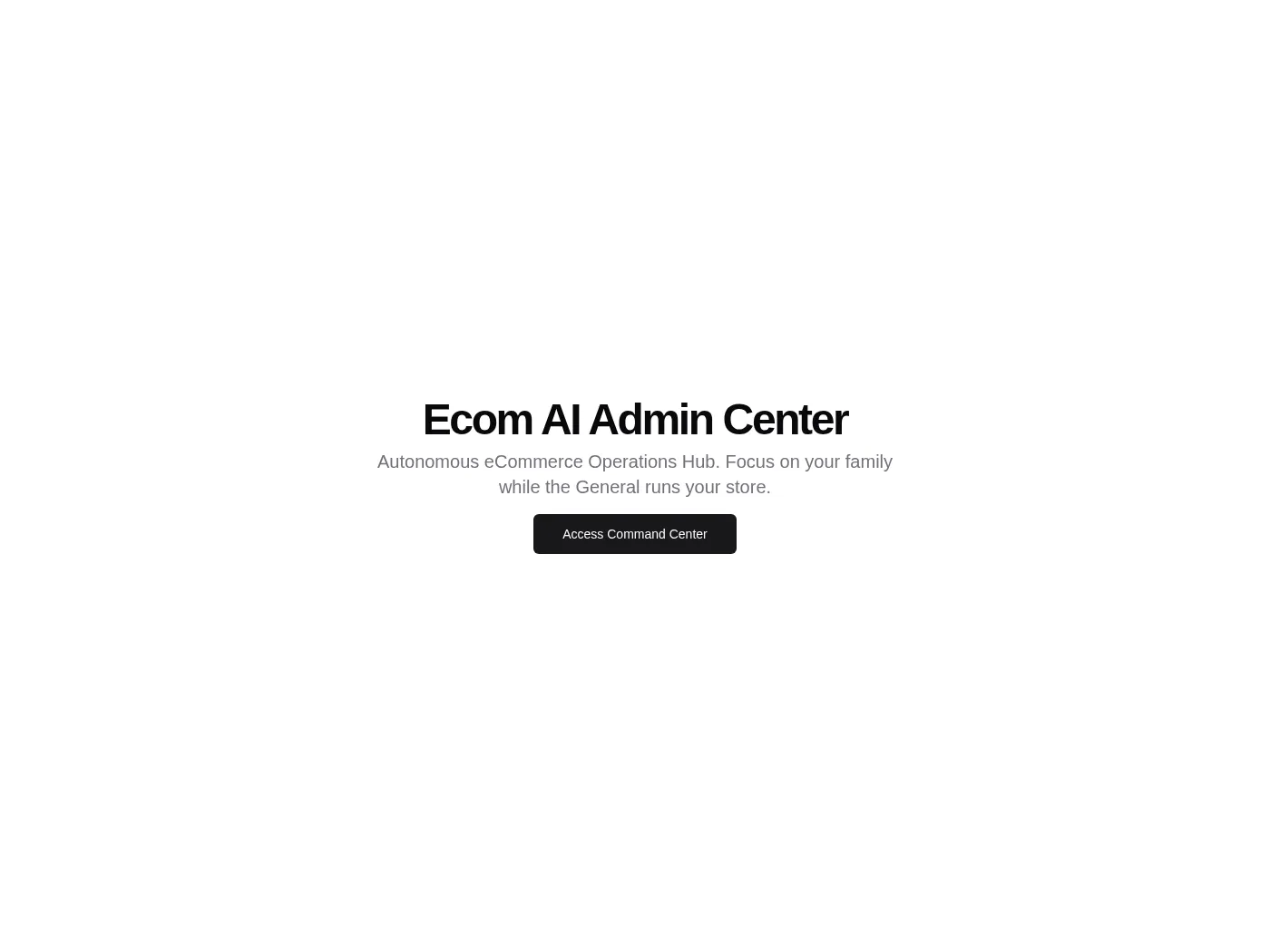 Ecom AI Admin Center