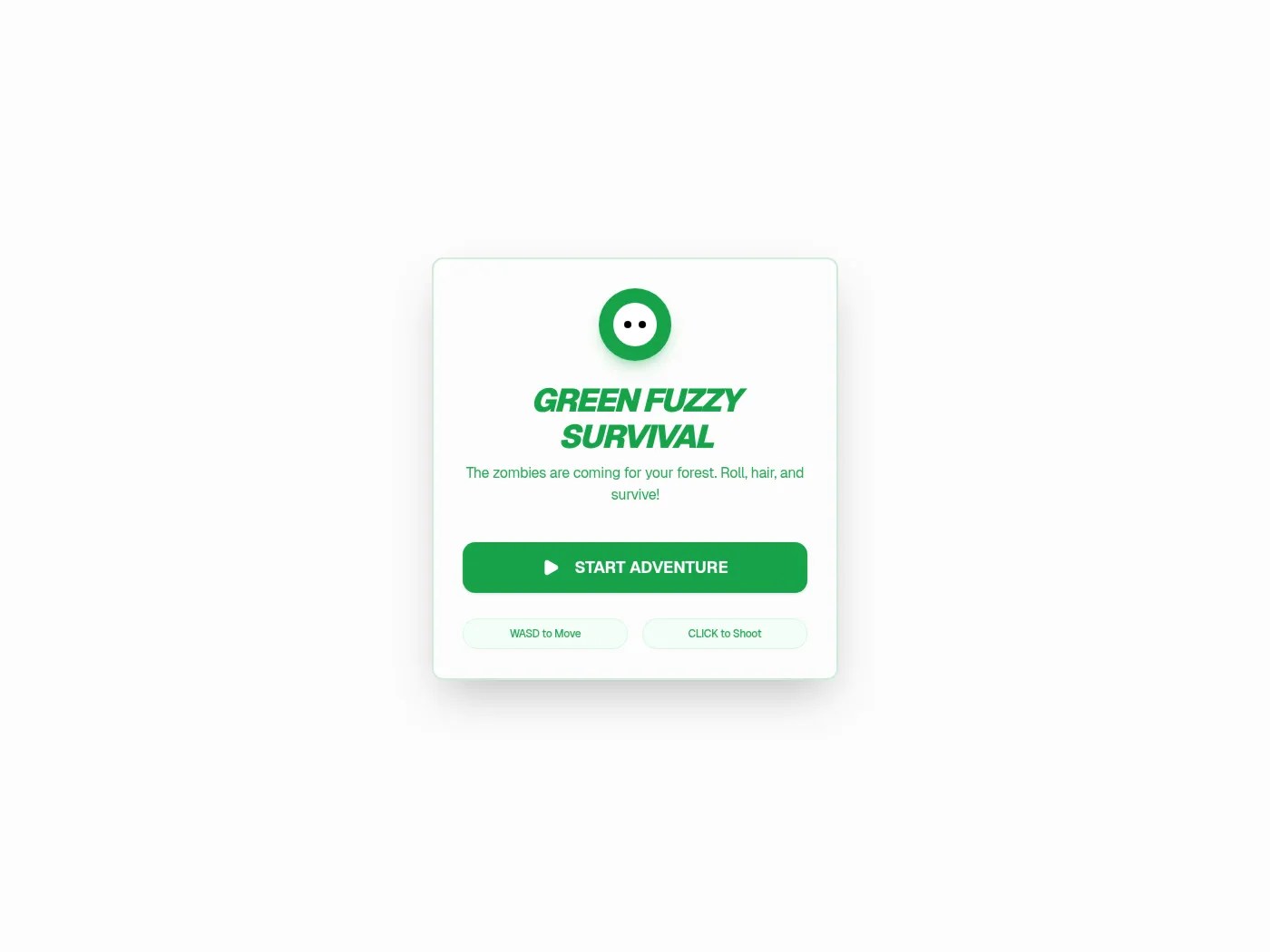 Green Fuzzy Survival