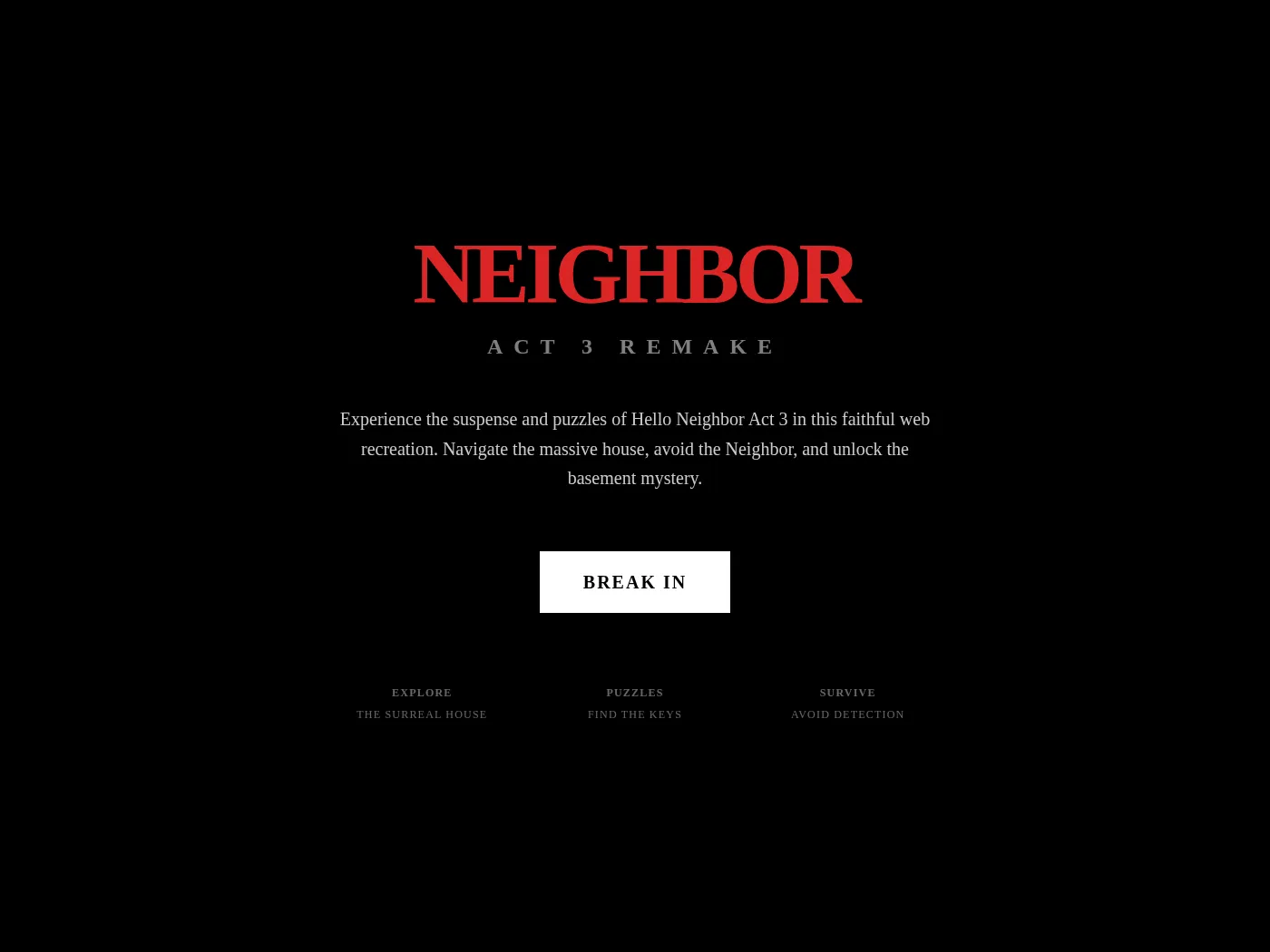 Hello Neighbor: Act 3 Remake