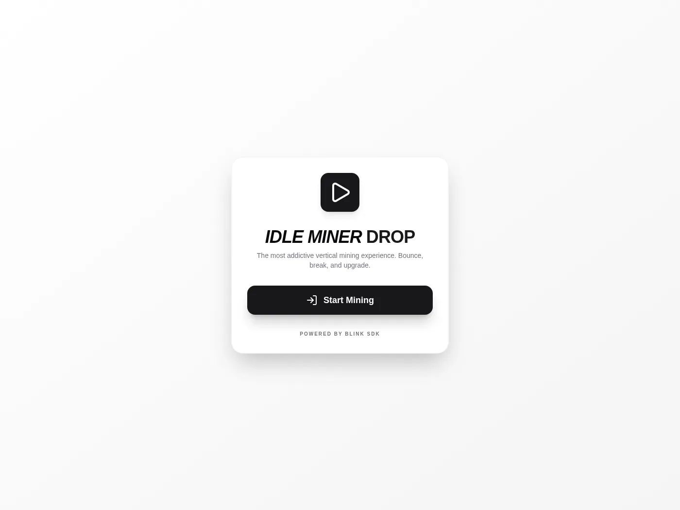 Idle Miner Drop | Built with Blink