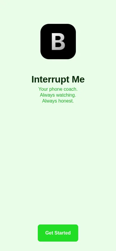 Interrupt Me
