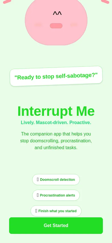 Interrupt Me