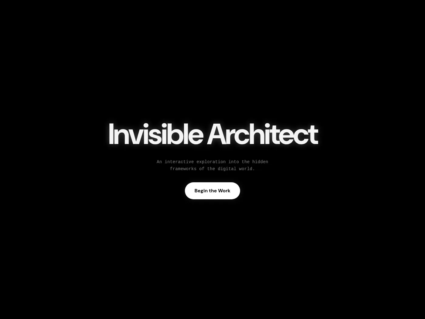 Invisible Architect