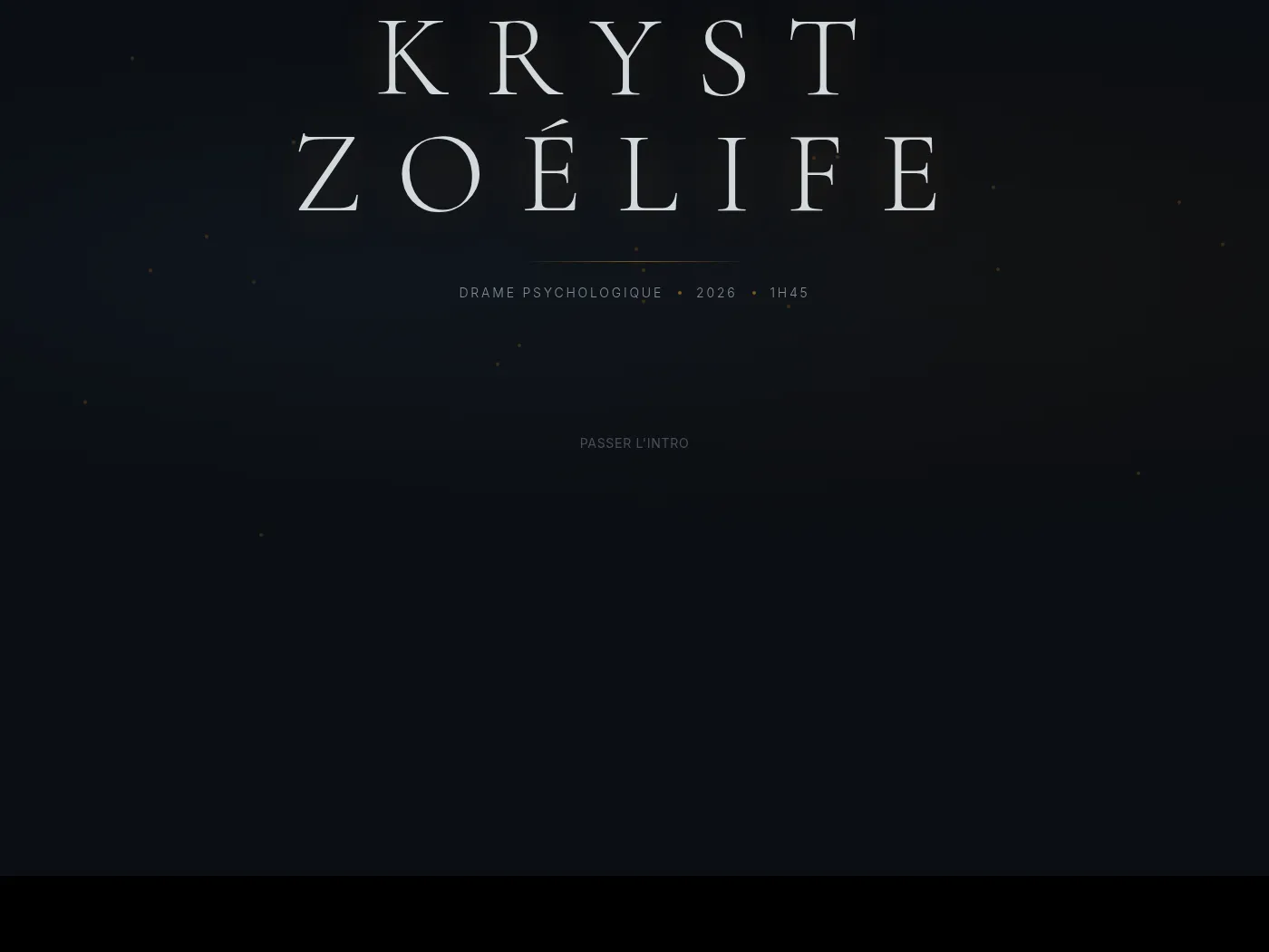 KRYST ZOÉ LIFE Film