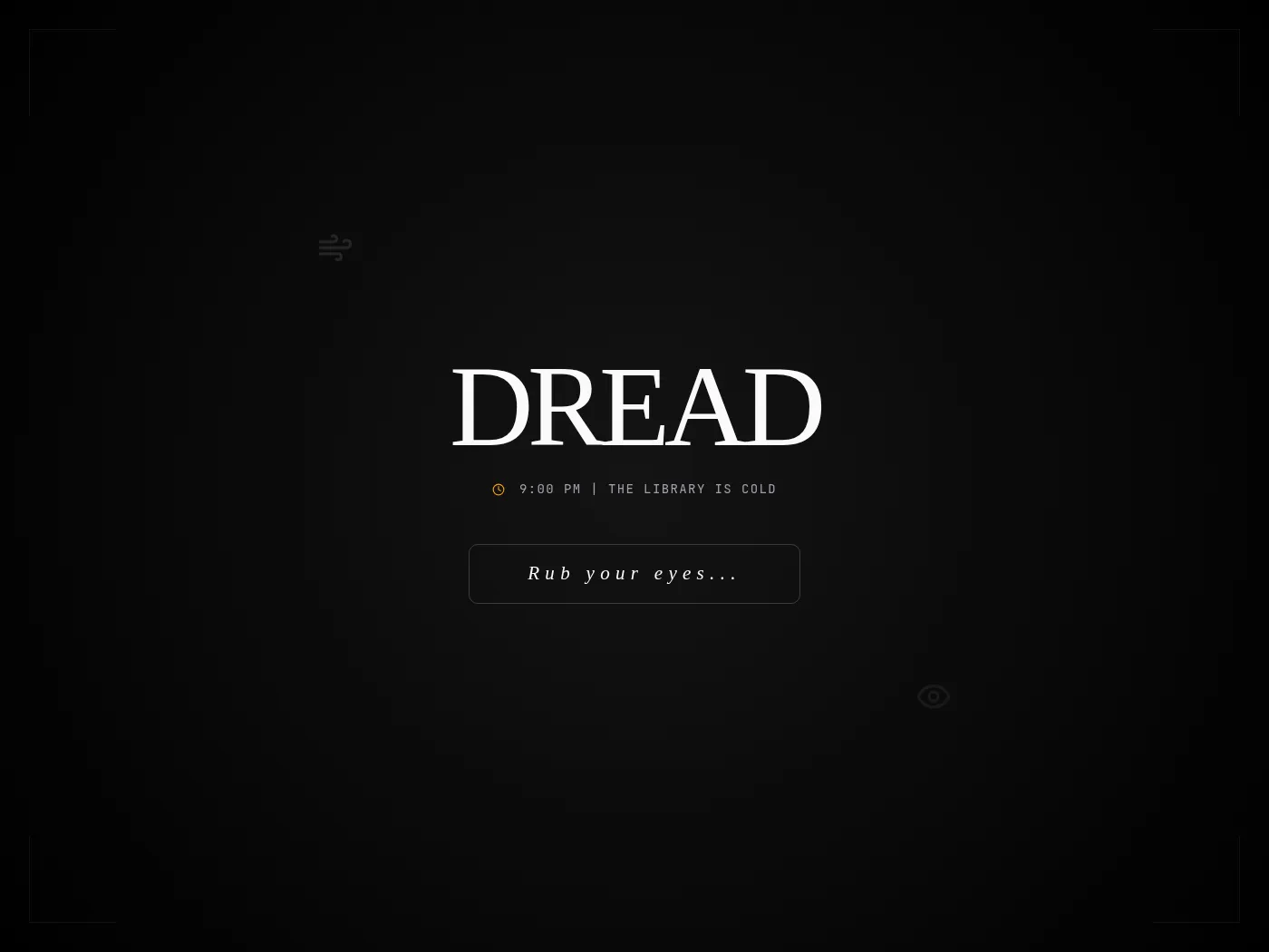 Library Dread Experience