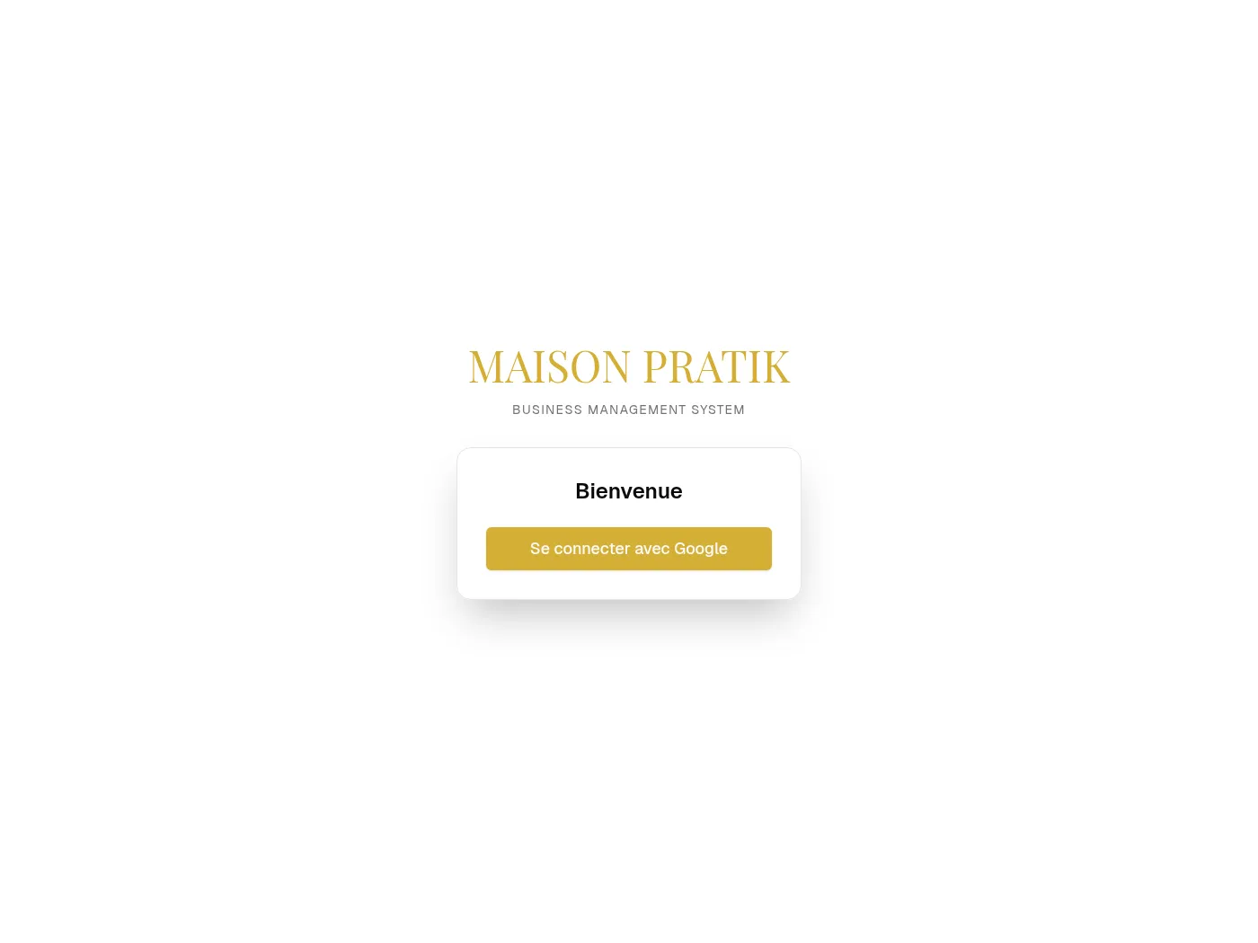 Maison Pratik Business
