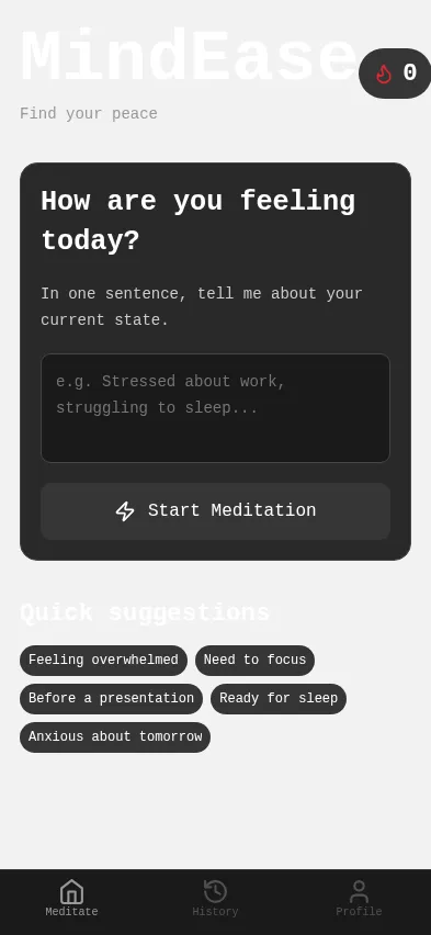 MindEase Meditation App