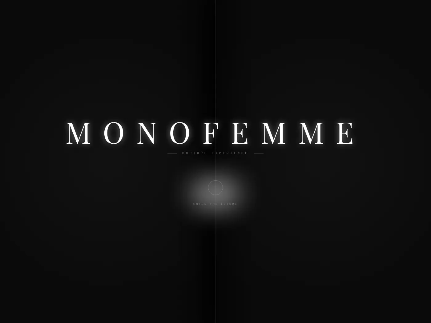 MonoFemme Couture Experience