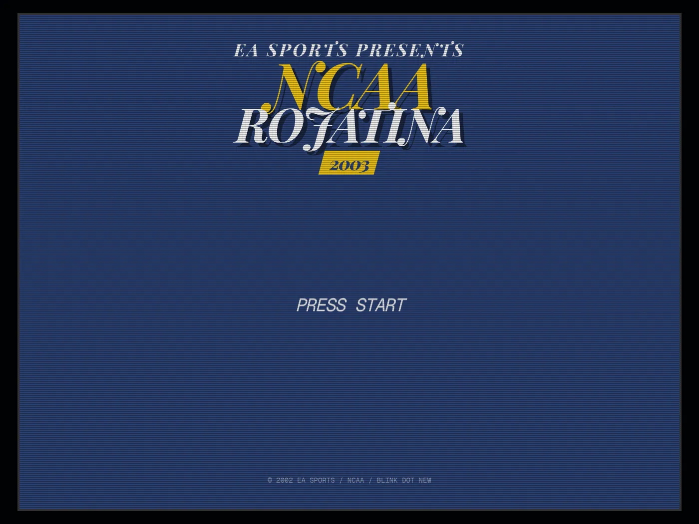 NCAA Rojatina 03 Remake (Remix)