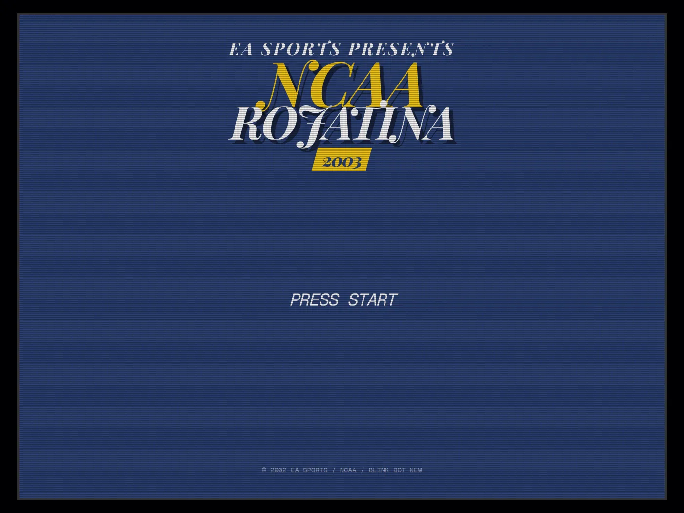 NCAA Rojatina 03 Remake