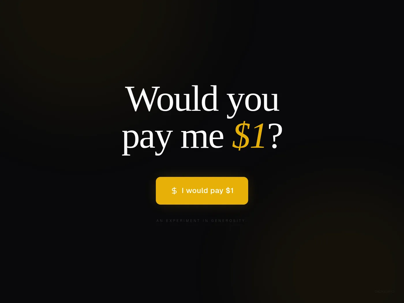 Would You Pay Me