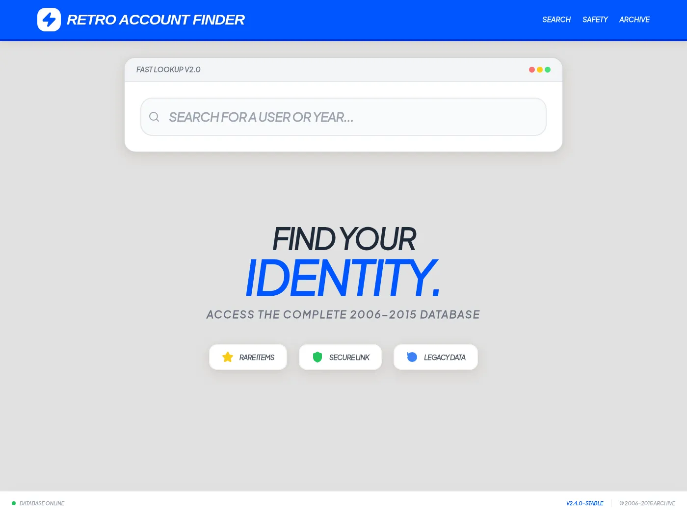 Retro Account Finder