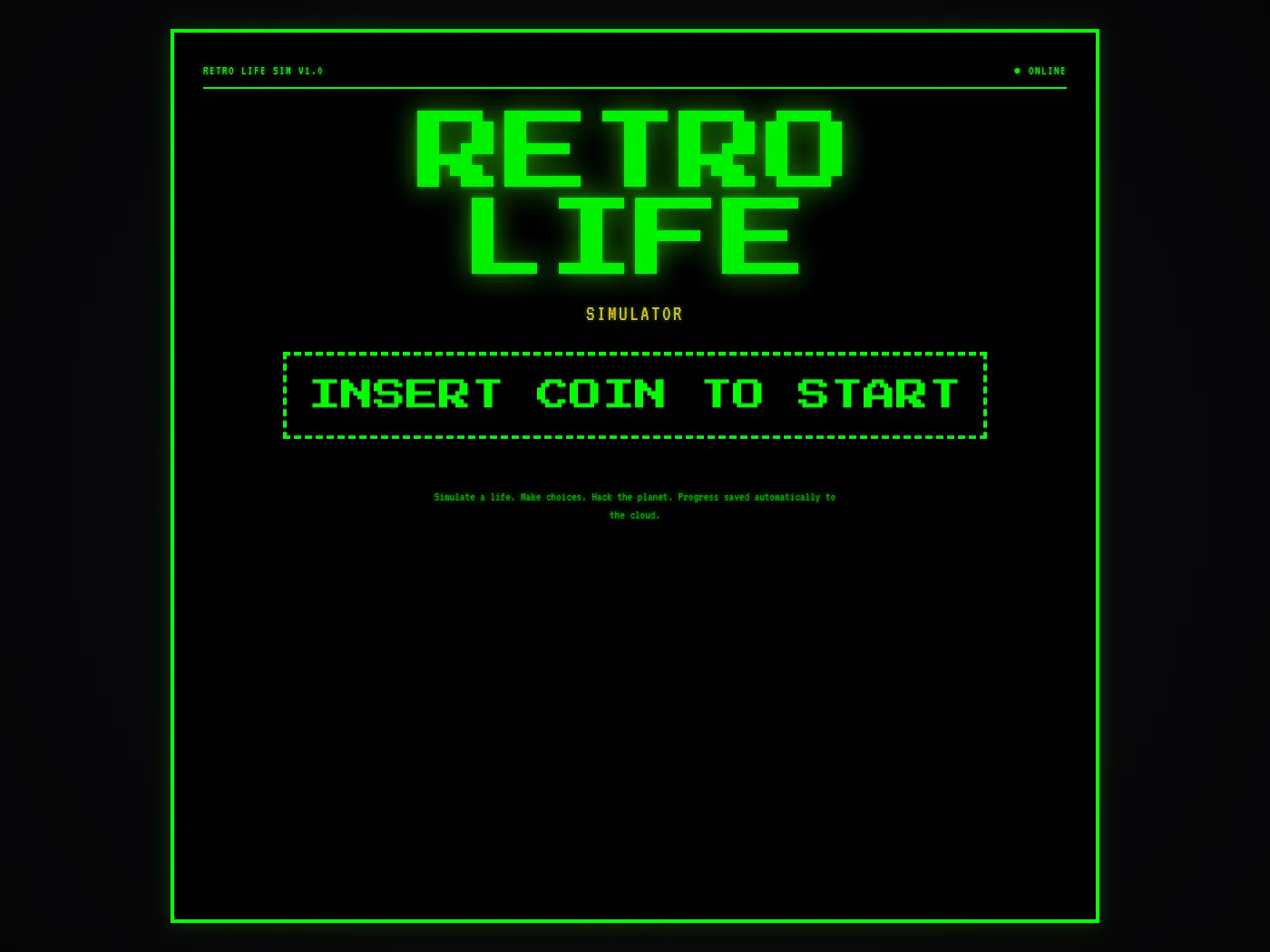 Retro Life Simulator