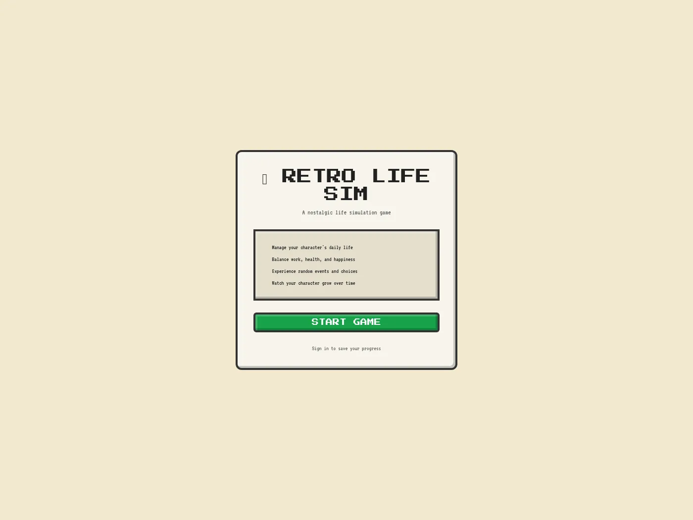 Retro Life Sim