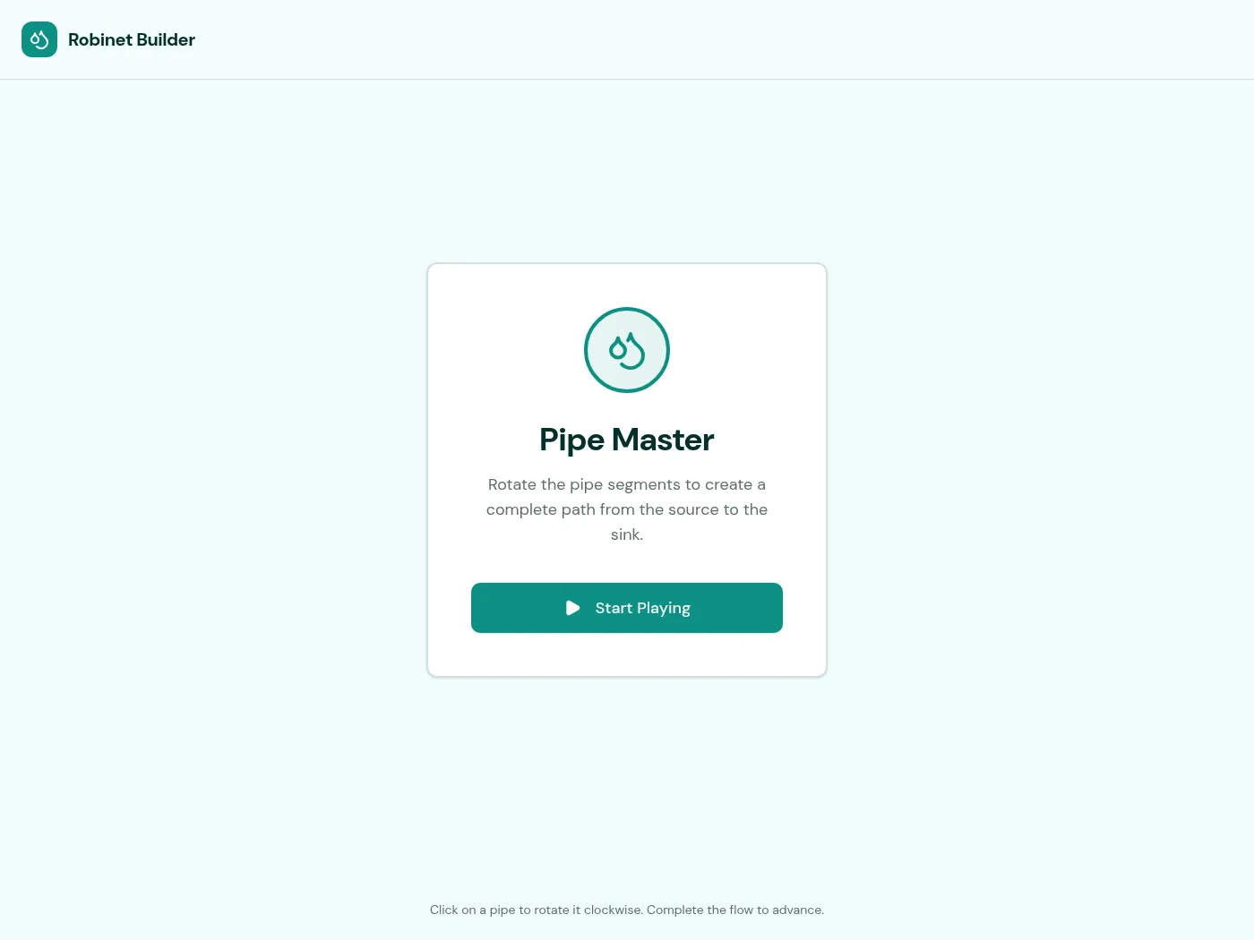 Robinet Builder Game