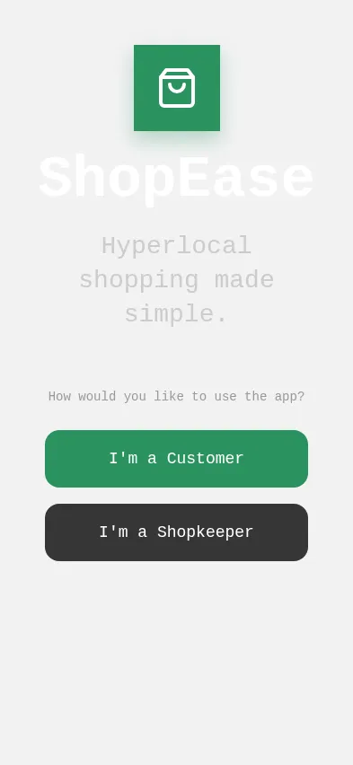 ShopEase Hyperlocal App