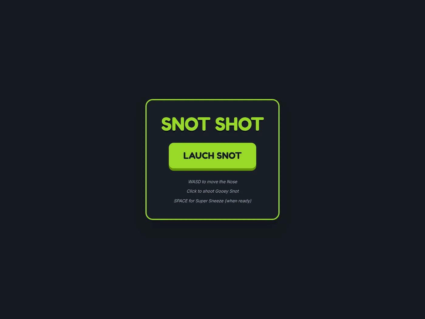 Snot Shot Game