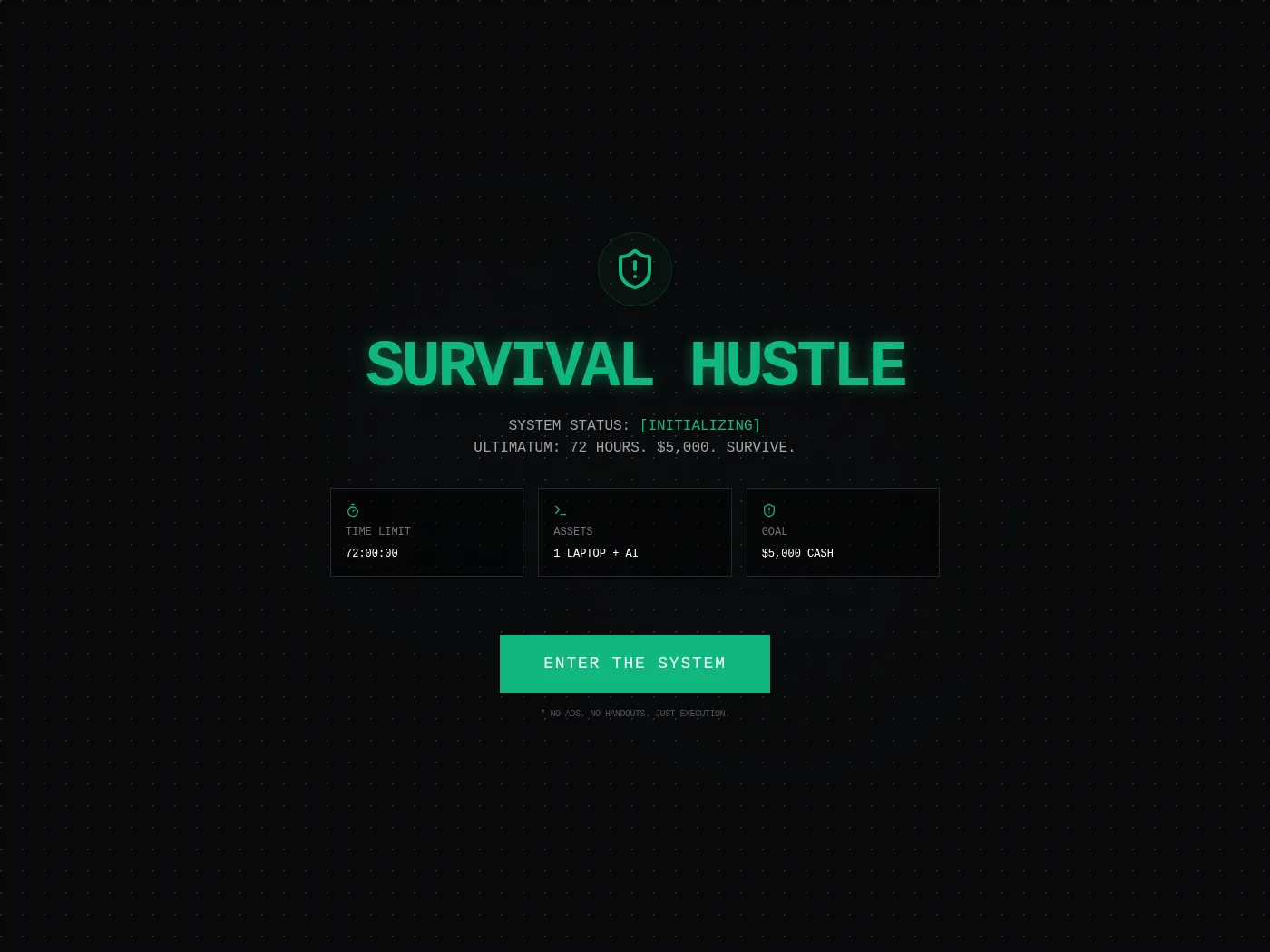 Survival Hustle System