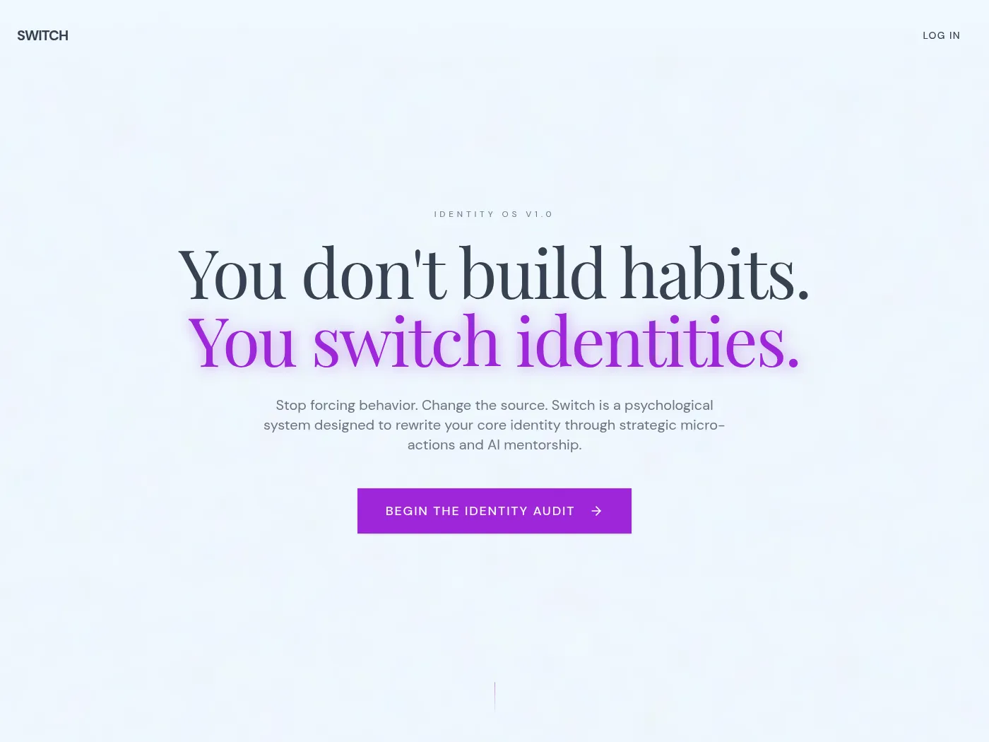 Switch — Identity OS