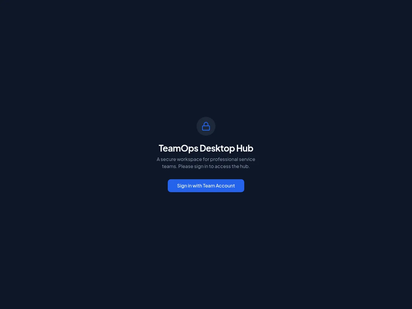 TeamOps Desktop Hub