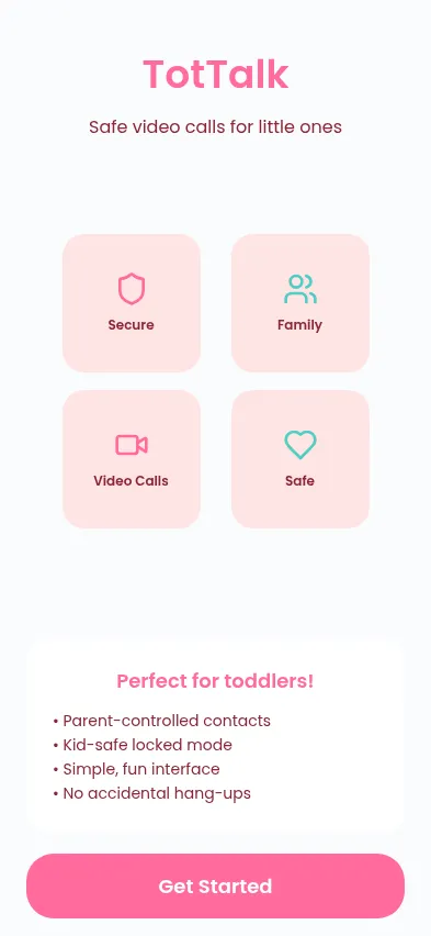 TotTalk: Safe Video Call App for Toddlers & Parents (Remix)