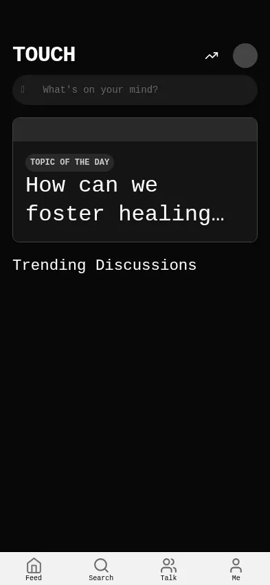 TOUCH: Real Talk Community