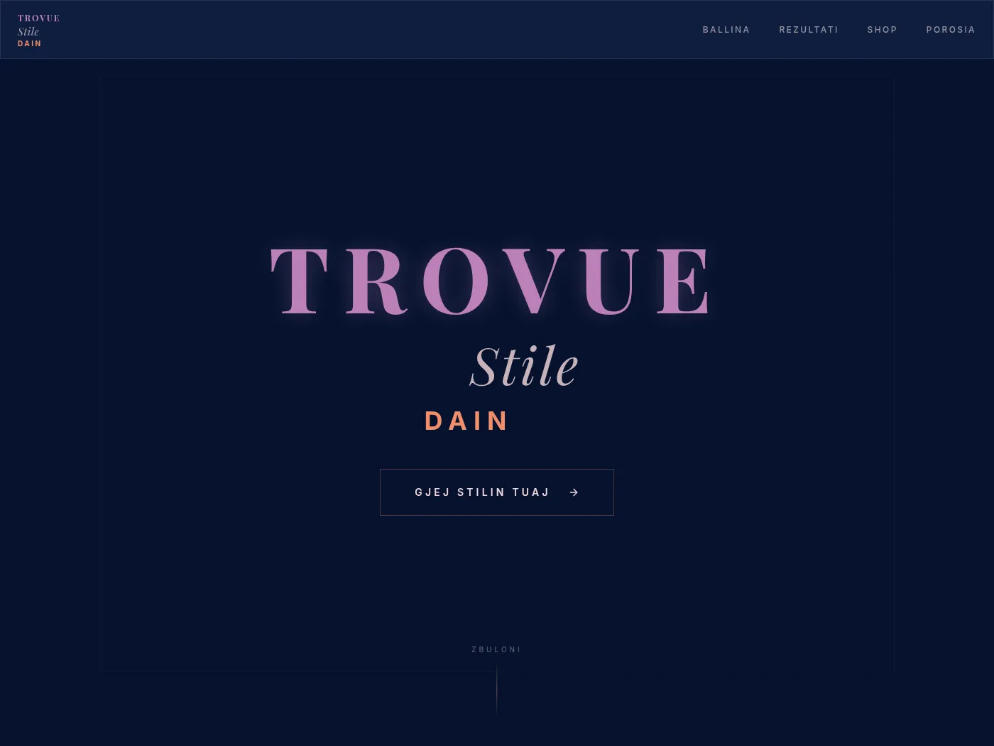 TROVUE Stile Dain