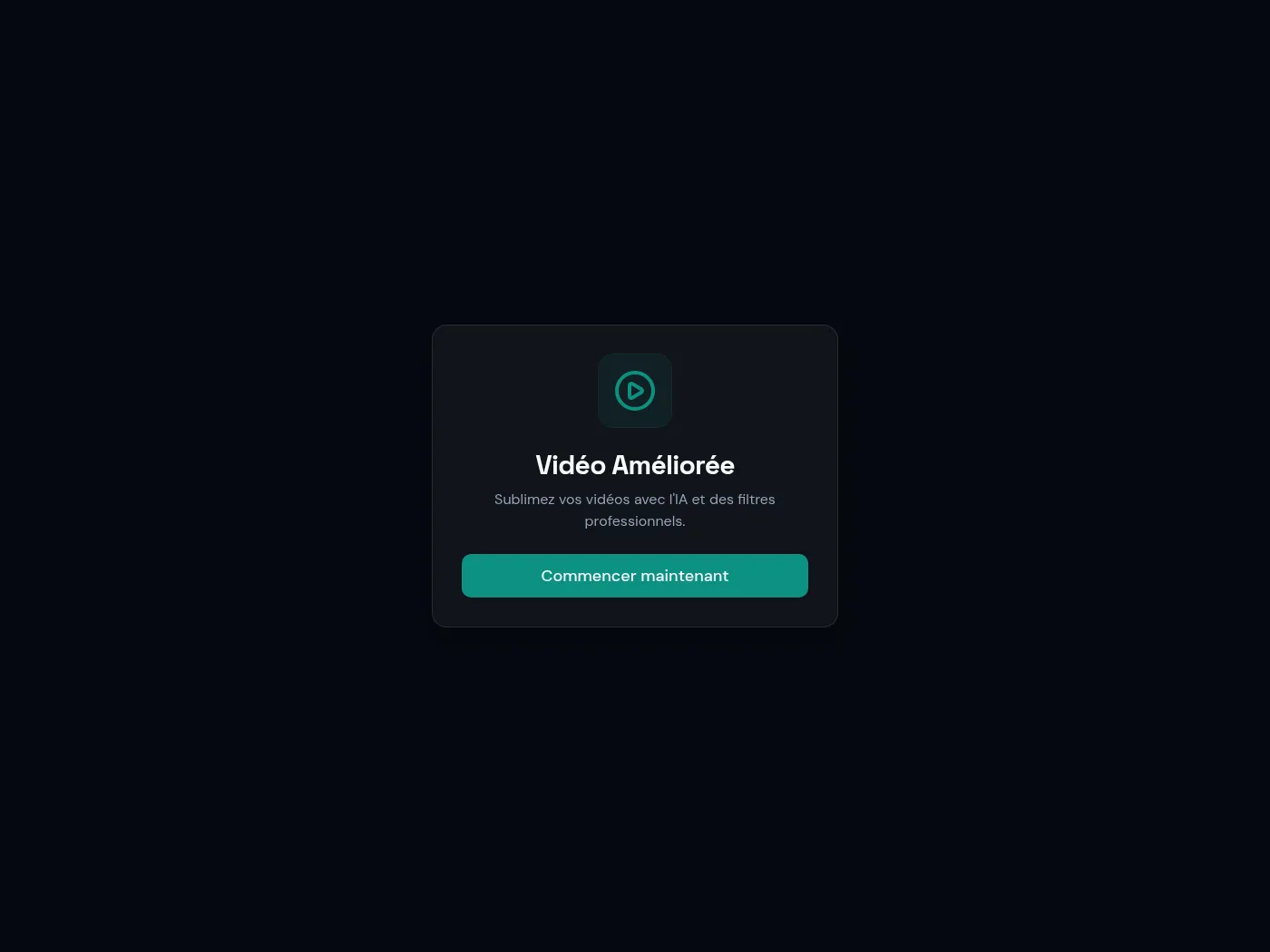 Vidéo Améliorée