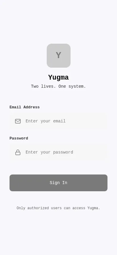 Yugma: Two Lives, One System