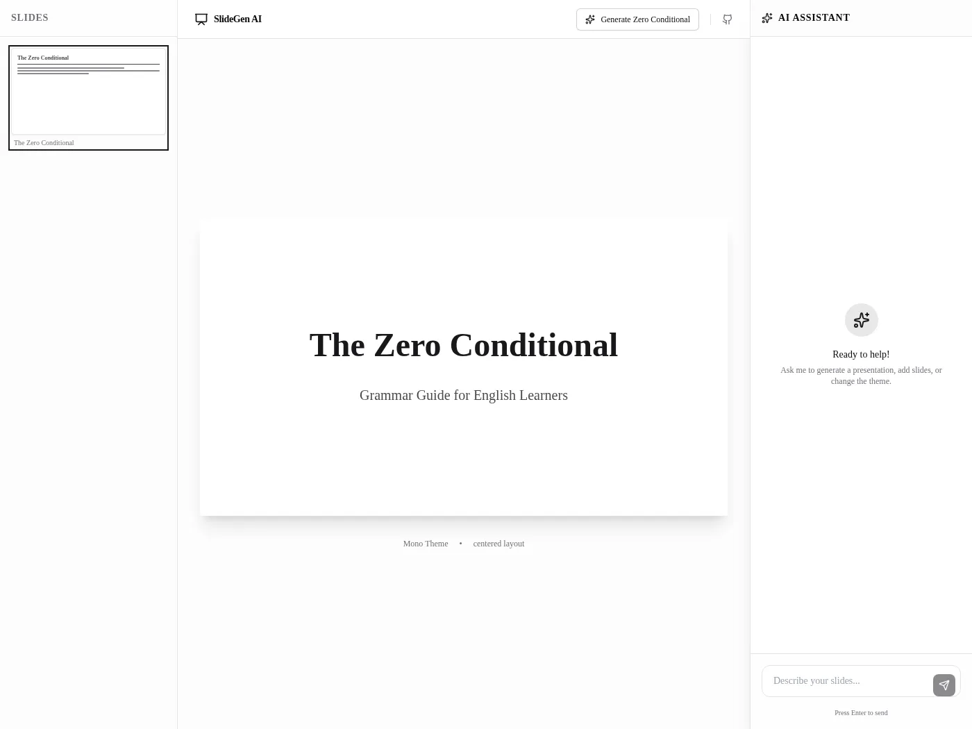 Zero Conditional Slides